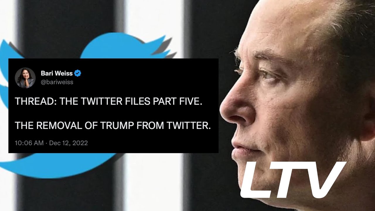 BREAKING: Twitter Files 5 - The Removal of Trump - YouTube