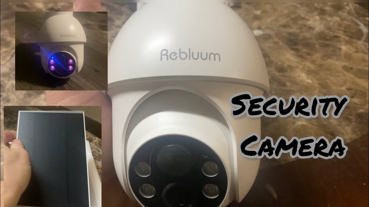 Rebluum Solar Security Cameras - YouTube
