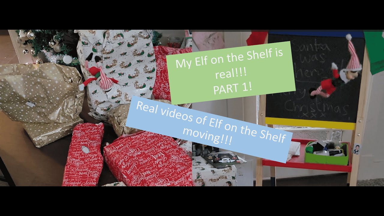 Elf on the Shelf Caught Moving On Camera Part 1 - YouTube