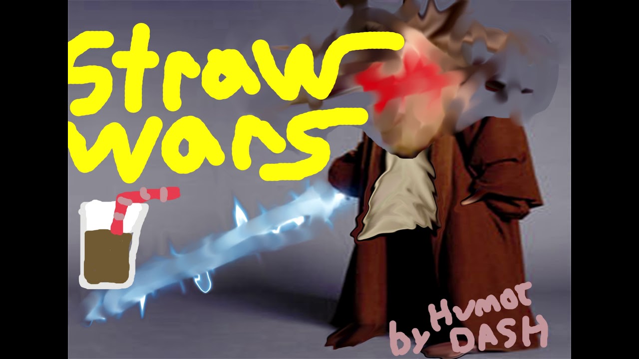 straw wars the musical - YouTube