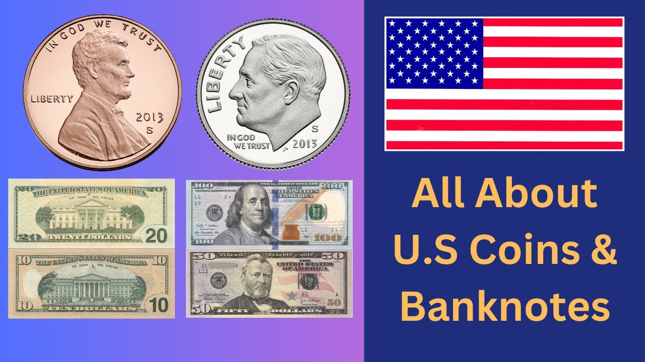 Exploring U.S Currency Coins and Banknotes - YouTube