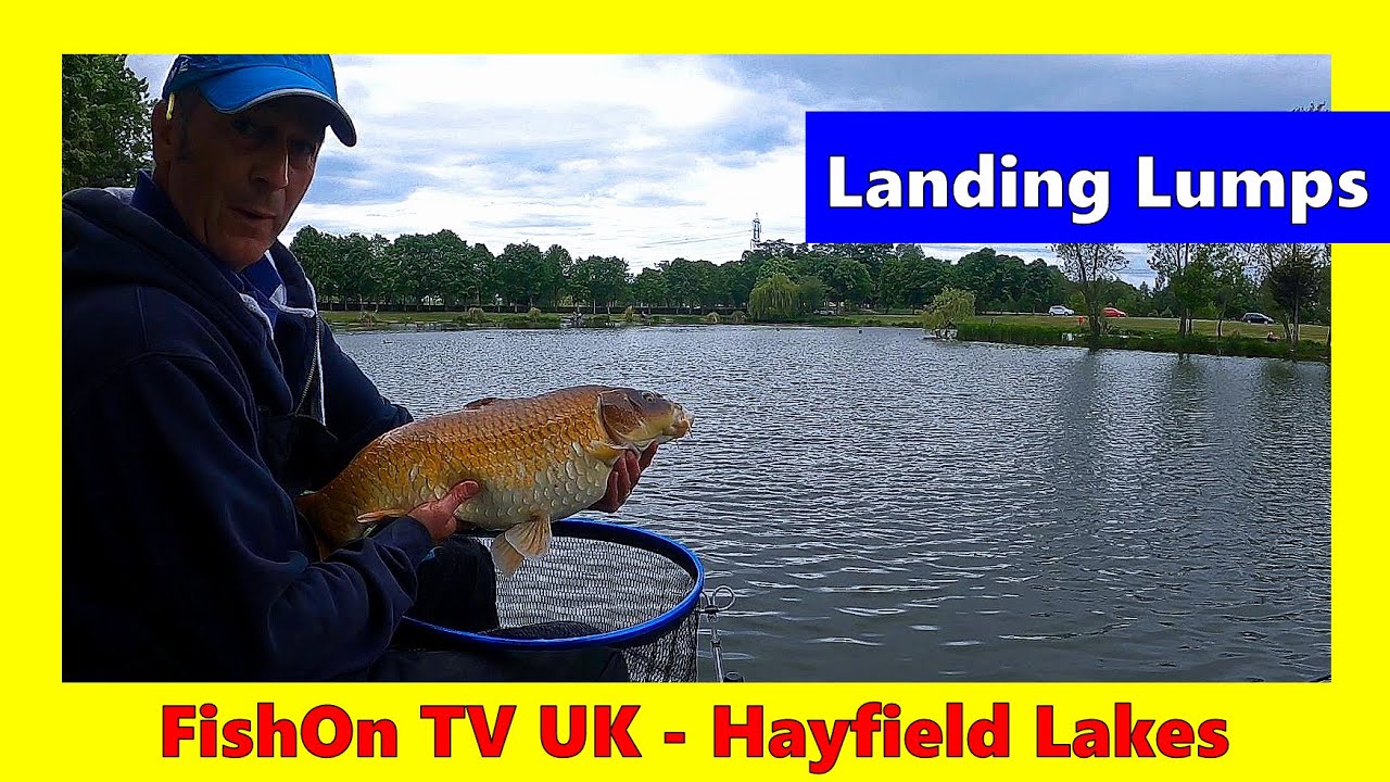 Landing Lumps at Hayfield Lakes : FishOn TV UK - YouTube