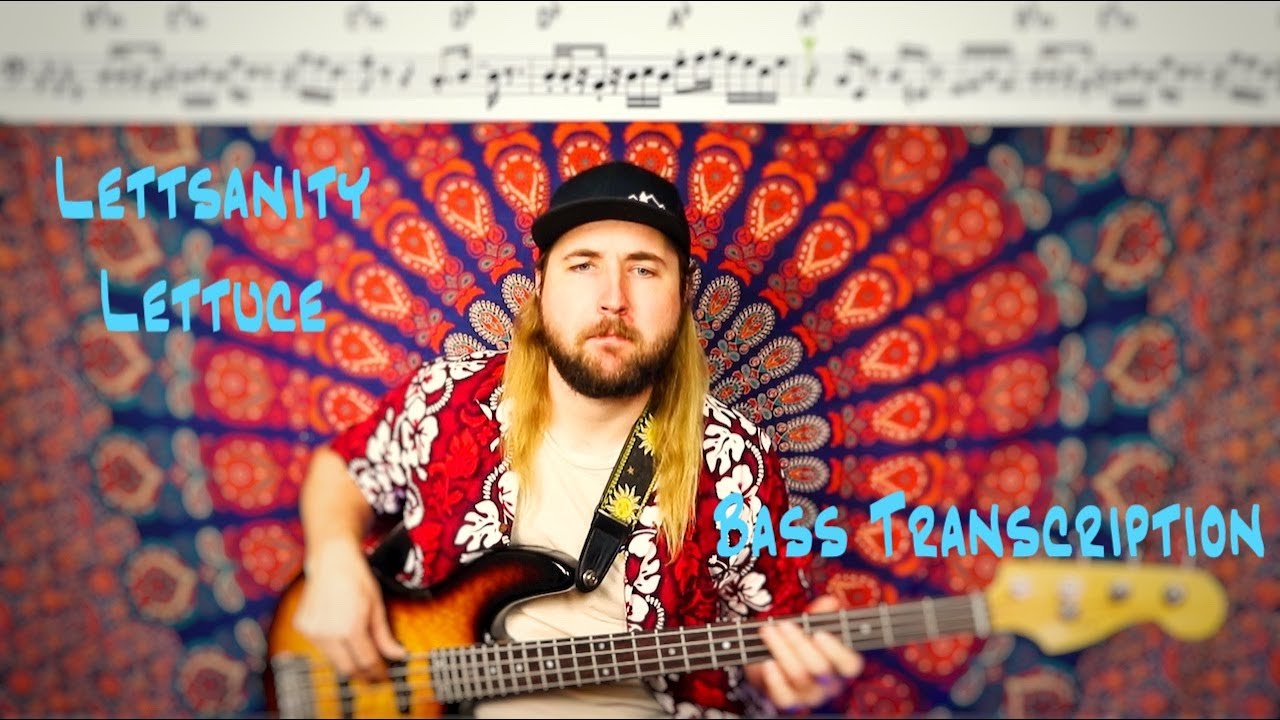 Lettsanity - Lettuce Bass Transcription - YouTube