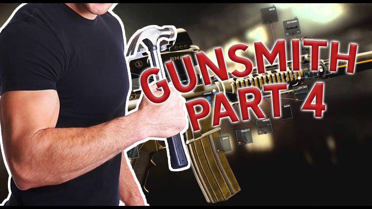 Gunsmith part 4 EFT Mechanic guide patch 0 9 - YouTube