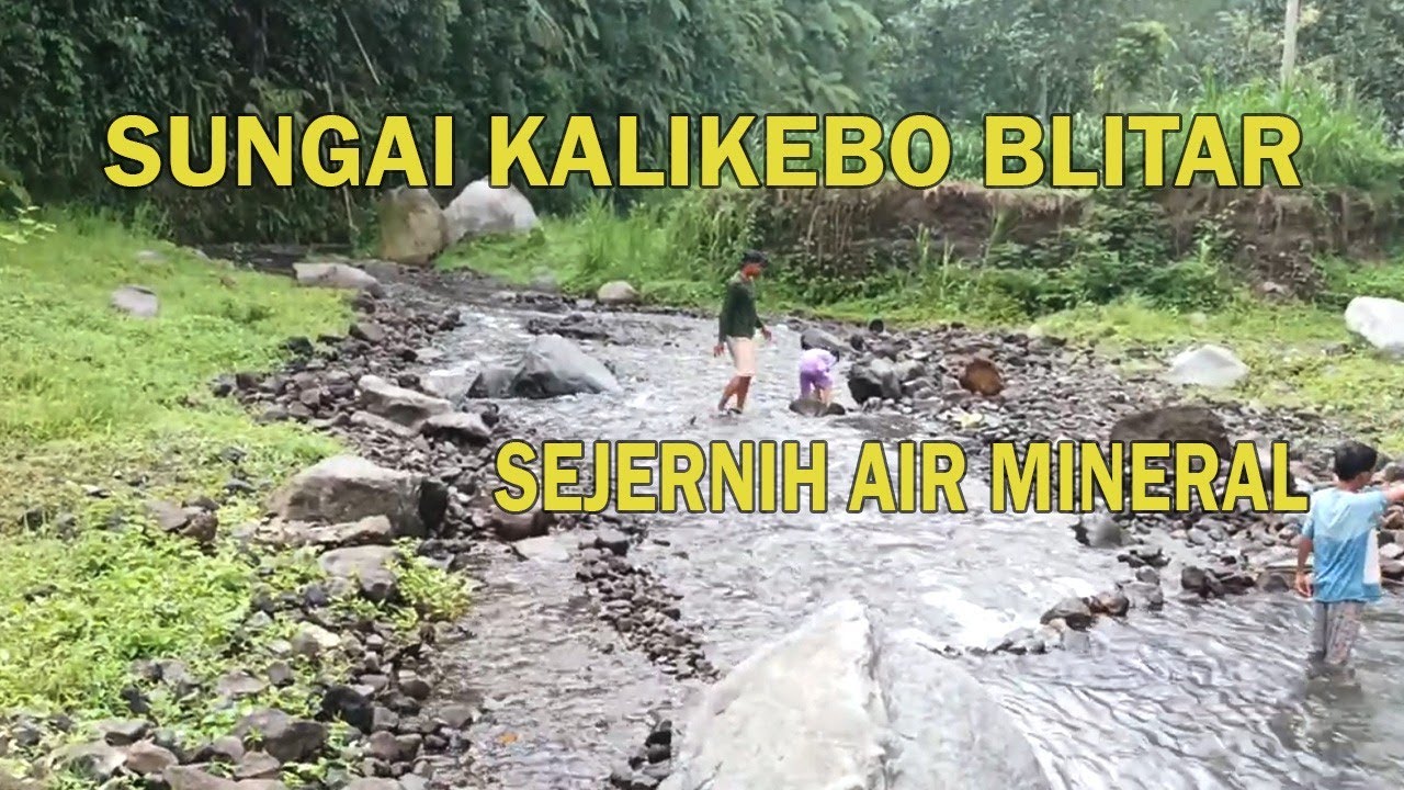 WISATA SUNGAI KALIKEBO BLITAR NATURAL TANPA SAMPAH - YouTube