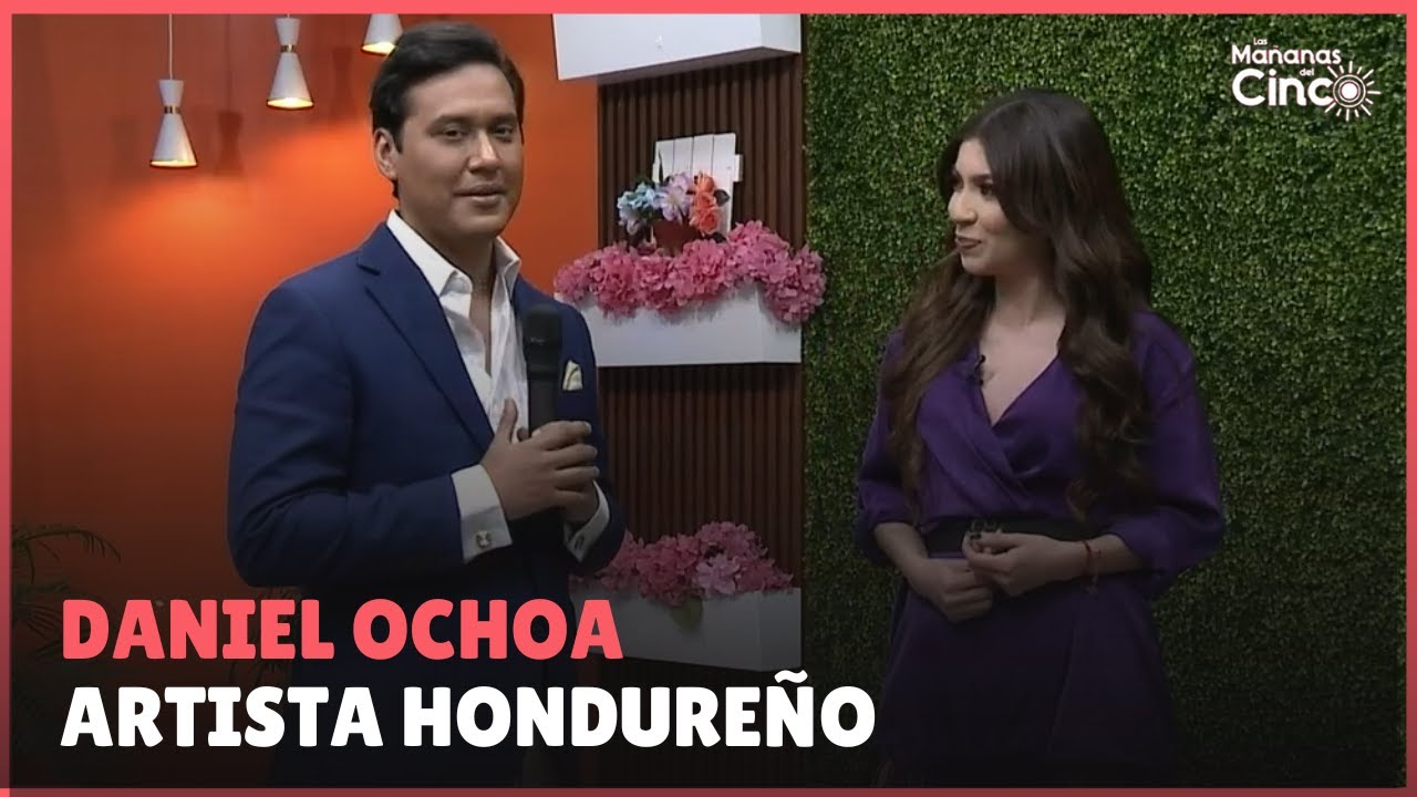 Daniel Ochoa Artista hondureño en LM5 - YouTube
