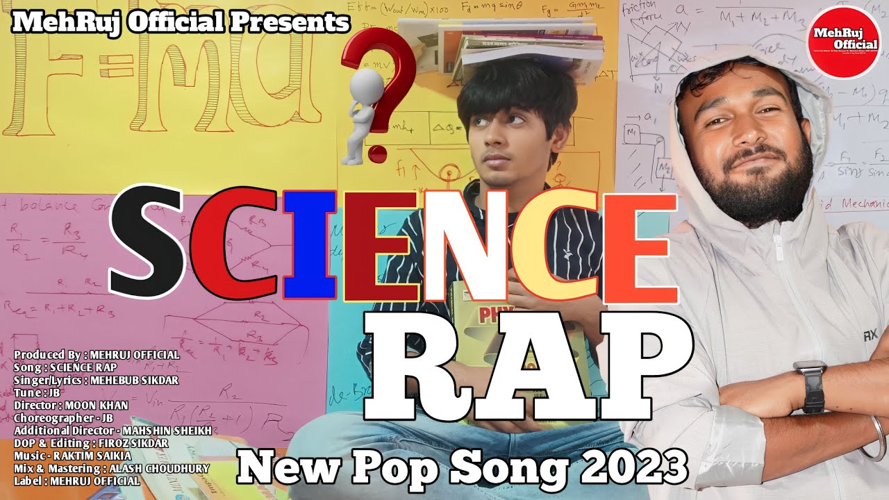 Science Rap | Mehebub Sikdar | MehRuj Official | New Assamese Pop Song ...