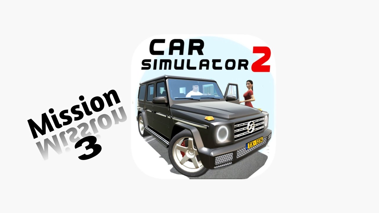 Car Simulator 2 Gameplay. Mission Part 03. - YouTube