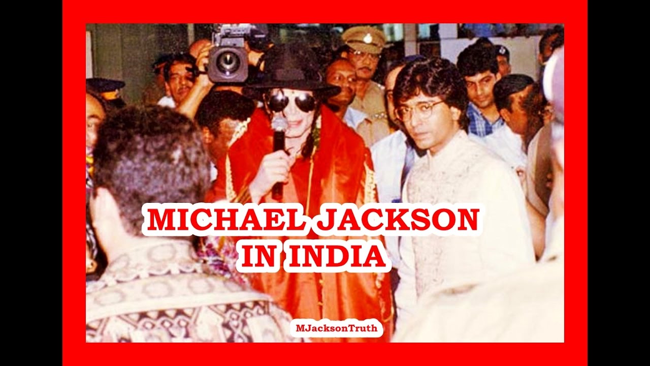 MICHAEL JACKSON IN INDIA - YouTube