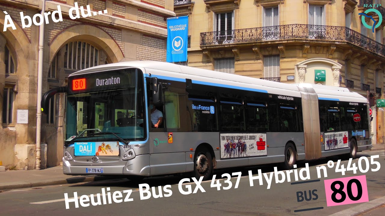 À bord du... | Heuliez Bus GX 437 Hybrid n°4405 – RATP Ligne 80 - YouTube