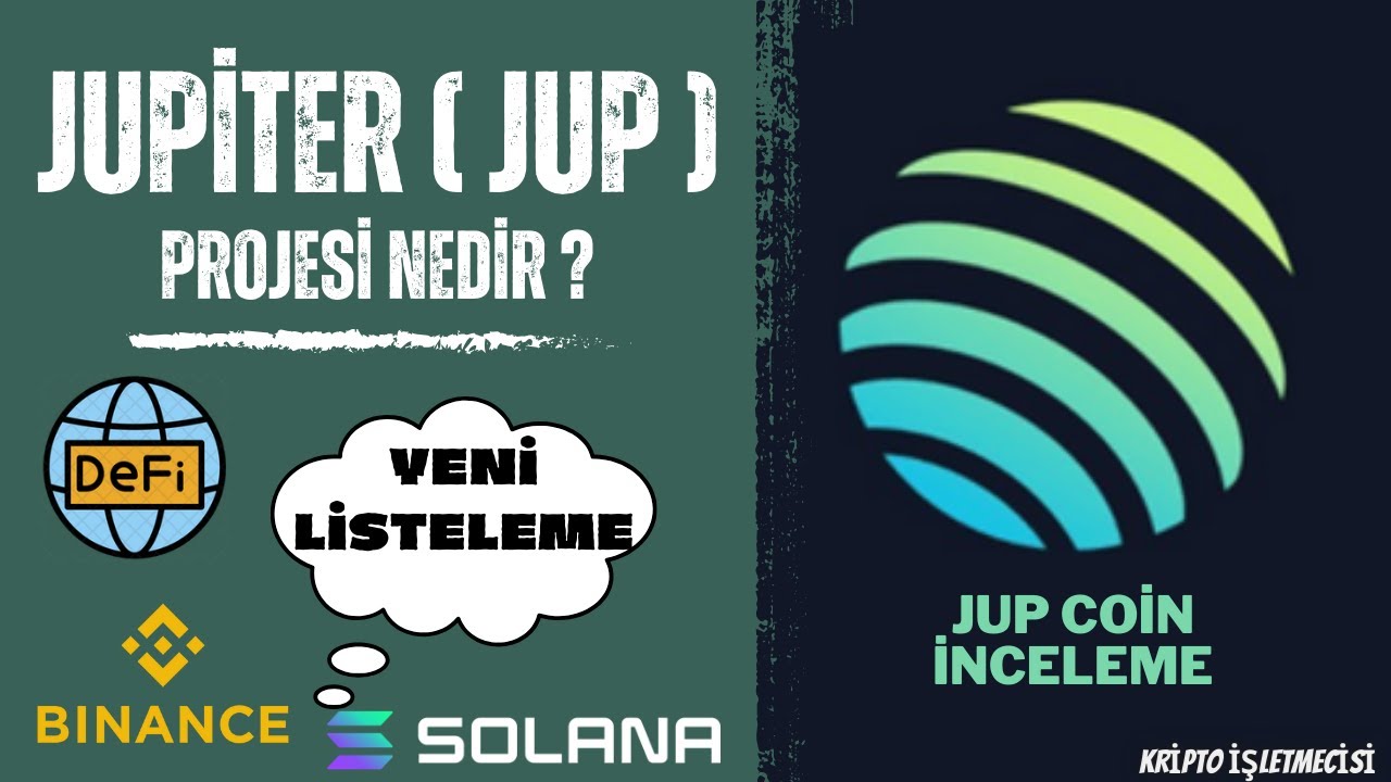 JUPİTER ( JUP ) PROJESİ NEDİR ? JUP COİN İNCELEME - YouTube