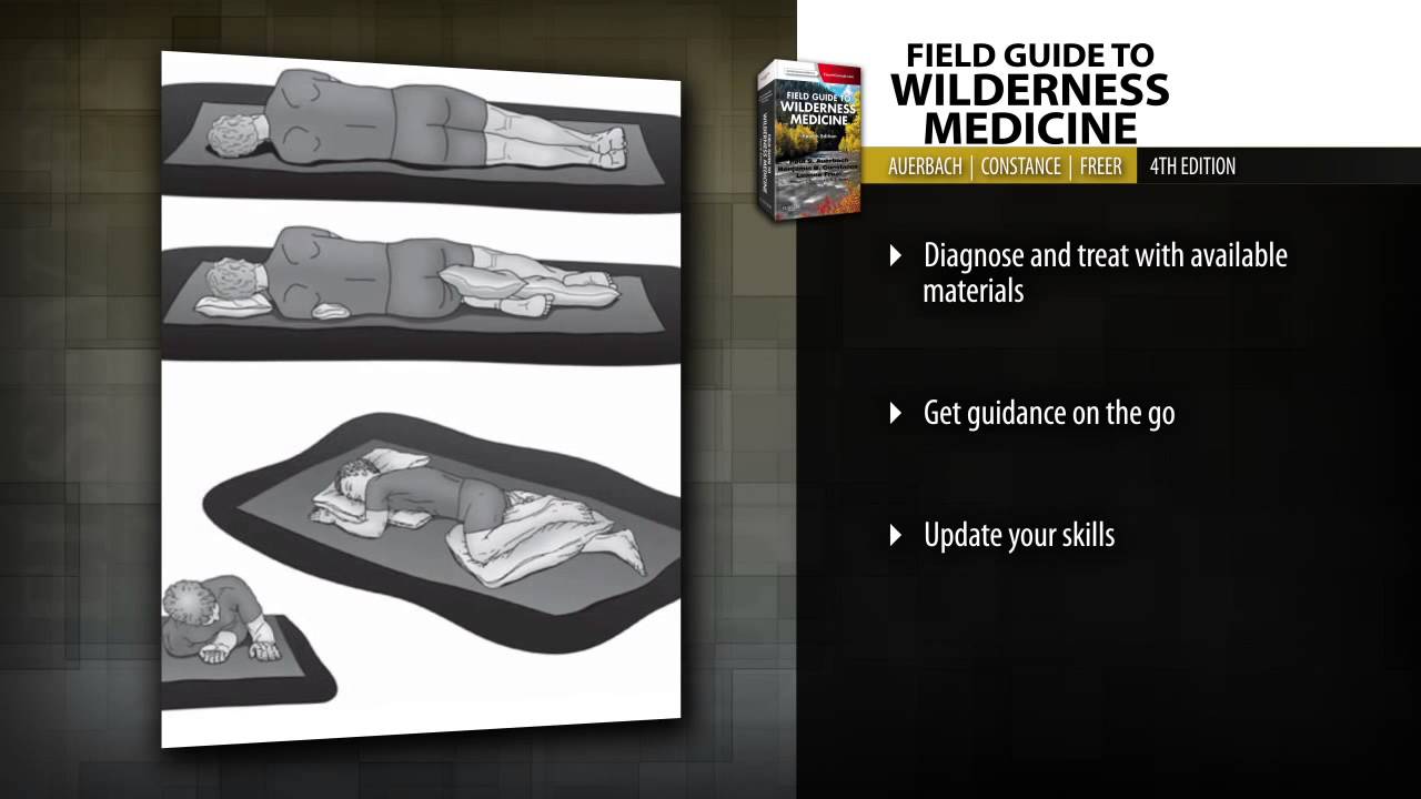 Field Guide to Wilderness Medicine, 4th Edition - YouTube