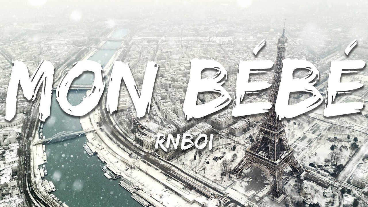 RnBoi -MON BÉBÉ (Paroles/Lyrics) - YouTube