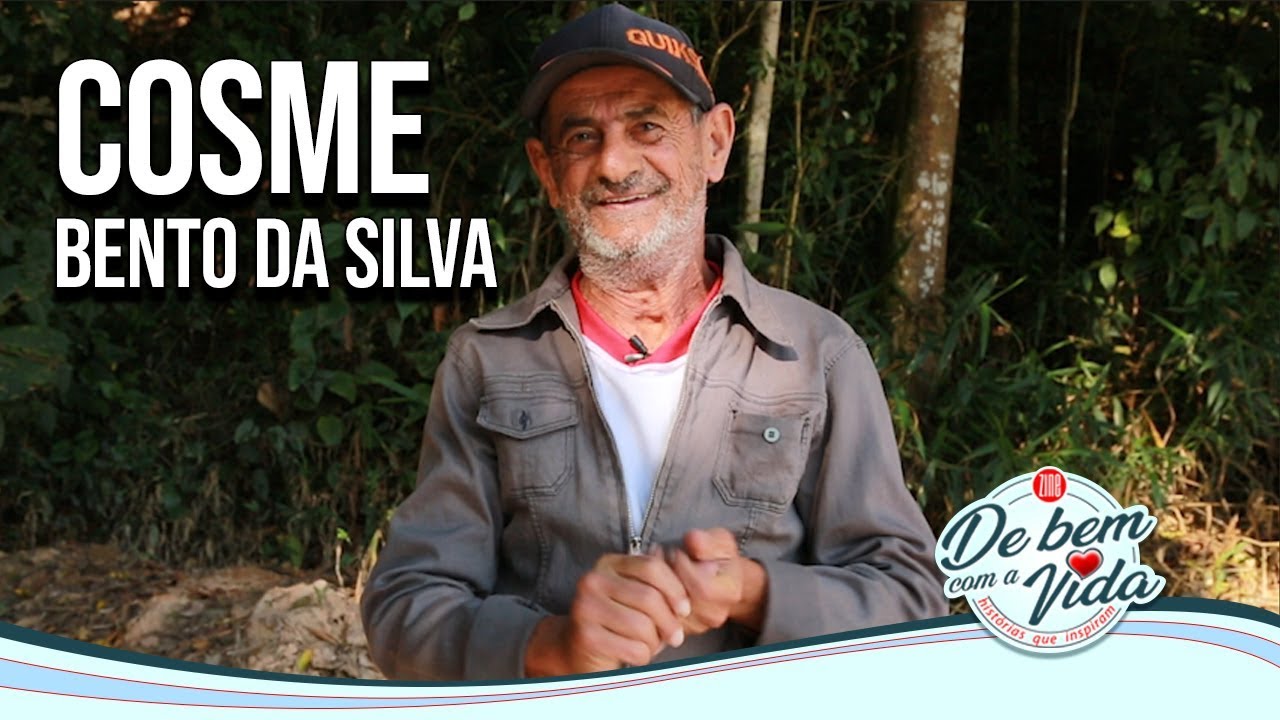 Cosme Bento da Silva | De Bem com a Vida EP03T1 - YouTube