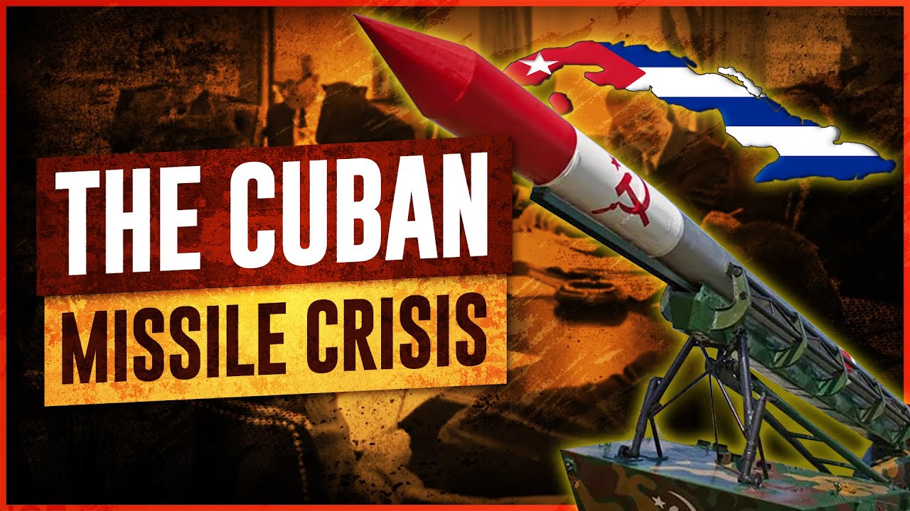 The Cuban Missile Crisis: A Harrowing 13 Days that Brought the World to ...