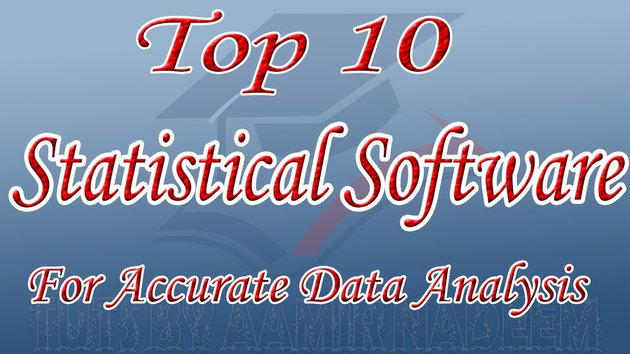 Top 10 Statistical software for accurate data analysis Tuts by Aamir ...