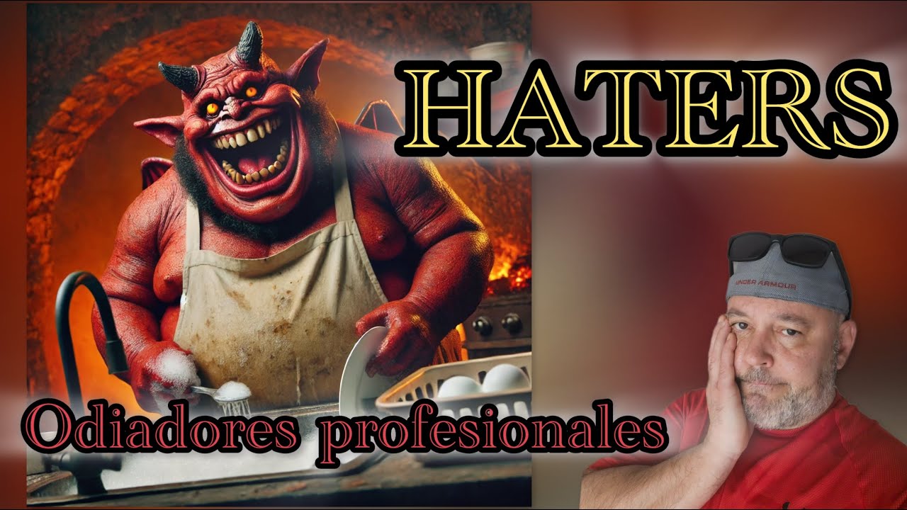 HATERS... Por qué??? - YouTube