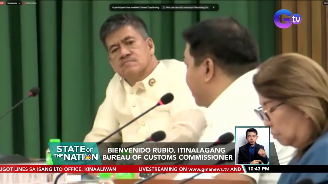 Bienvenido Rubio,itinalagang Bureau of Customs Commissioner | SONA ...