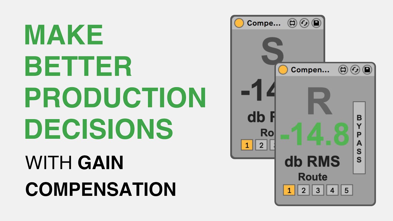 Make Better Production Decisions with Gain Compensation - YouTube