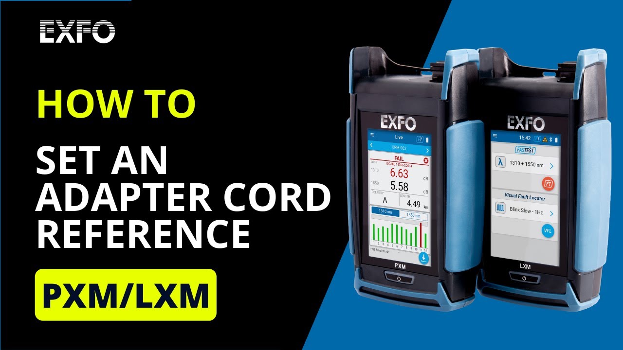 Set and adapter cord reference with the PXM/LXM MPO OLTS | How-To - YouTube