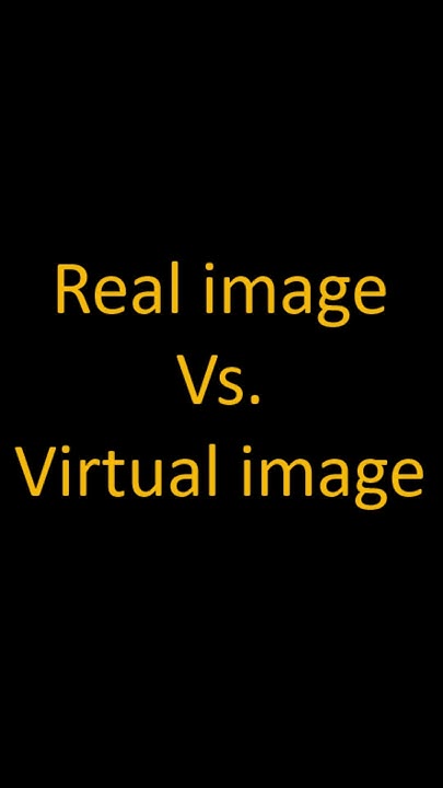 Real image Vs. Virtual image | brief explanation | NCERT | Grade 10 ...