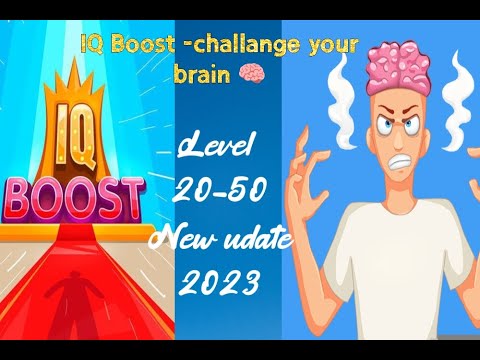 IQ boost game level 20-50|| All levels|New update 2023#iqboost# - YouTube