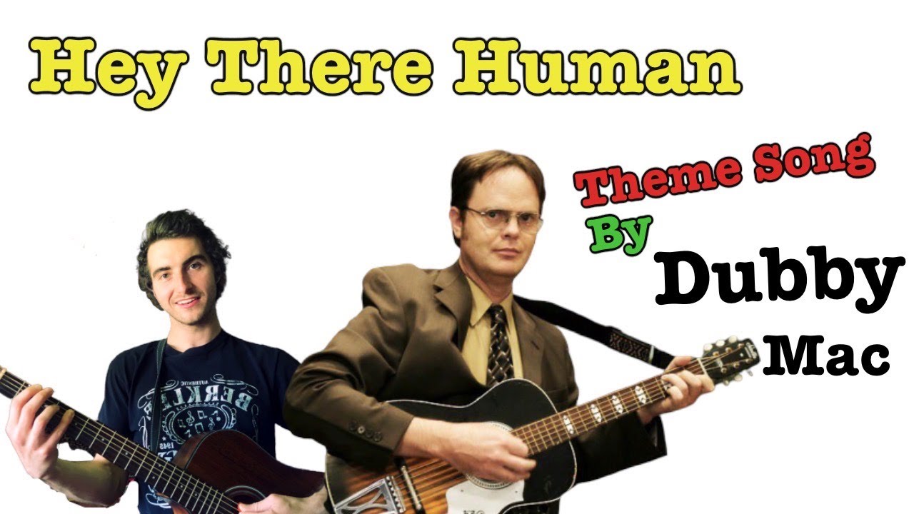 Hey There Human with Rainn Wilson - Theme Song By Dubby Mac - YouTube