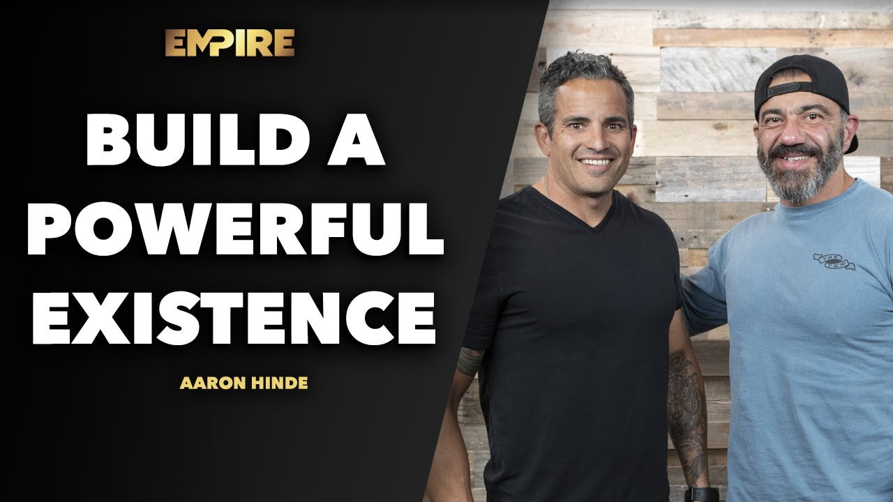 Build A Powerful Existence - Aaron Hinde - YouTube