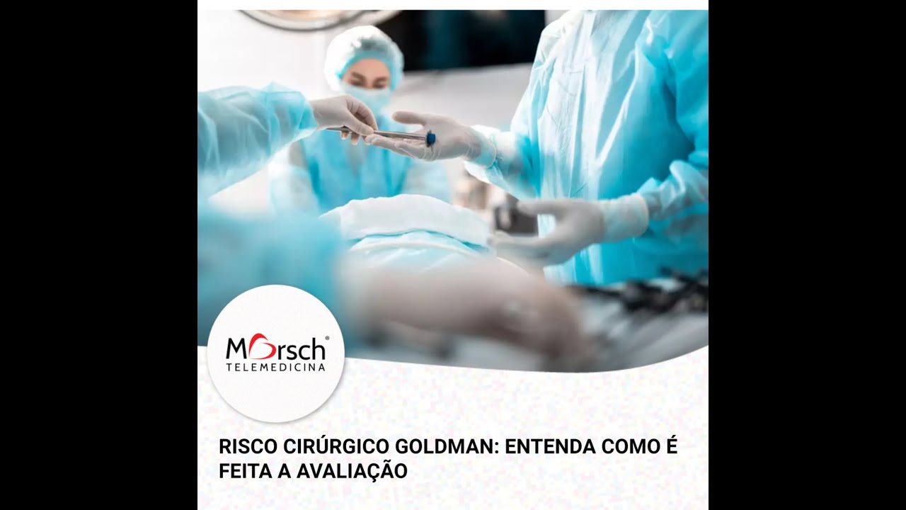 RISCO CIRÚRGICO GOLDMAN: ENTENDA COMO É FEITA A AVALIAÇÃO - YouTube