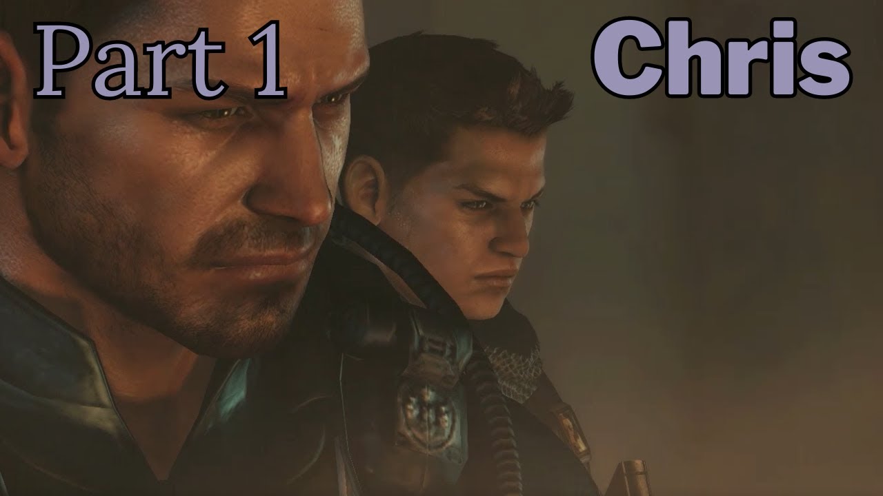 START OF CHRIS AND PIERS (Resident Evil 6 Chris Part 1) - YouTube