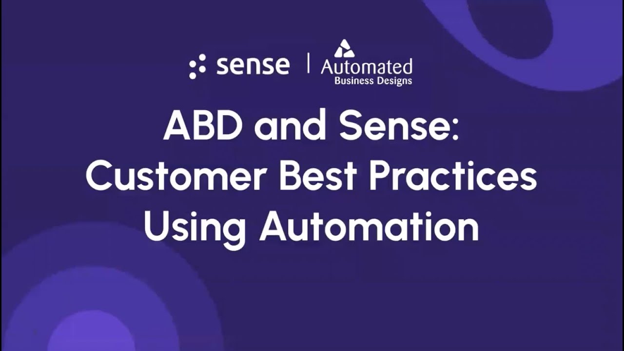 ABD and Sense: Customer Best Practices Using Automation - YouTube