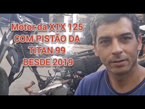 Motor de moto modificado é duravel ? Tire suas objeções nesse video XTX com pistão preparado em 2019