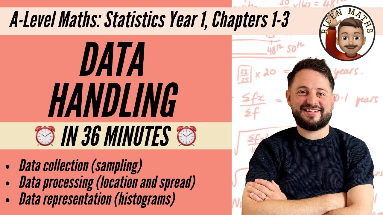 Data Handling in 36 minutes • A-Level Maths, Statistics Year 1 ...