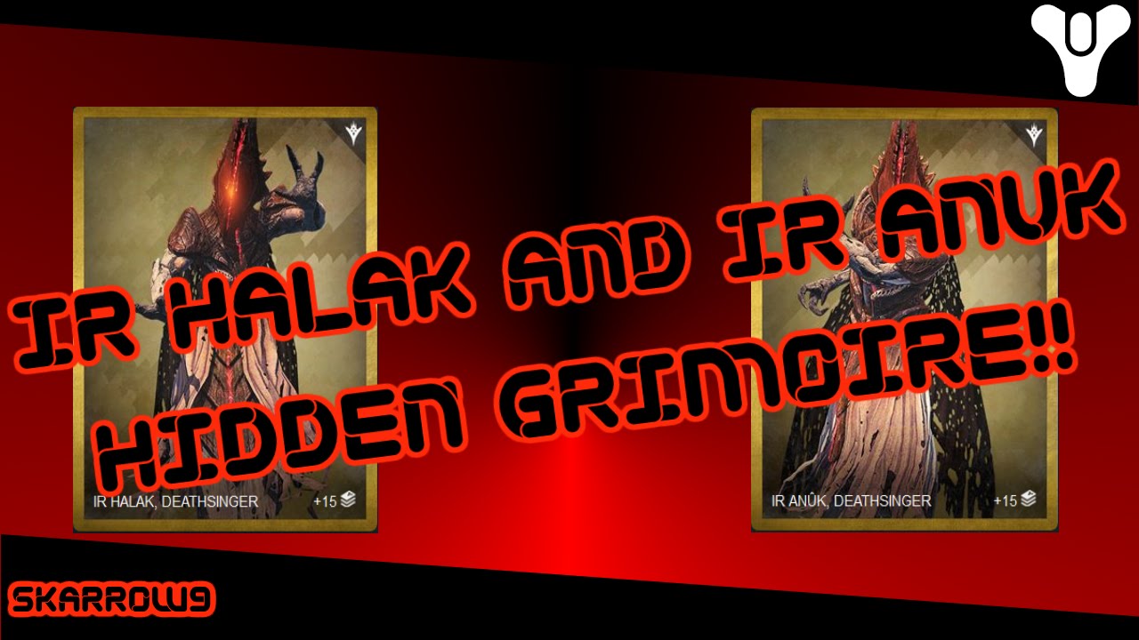 Destiny: How to Get Ir Halak and Ir Anuk's Grimoire Cards!! - YouTube