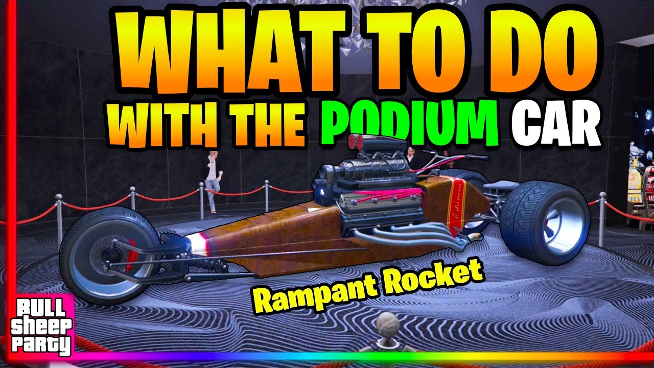 The ONLY Reasonable Thing To Do With This Weeks Podium Car-The Rampant ...