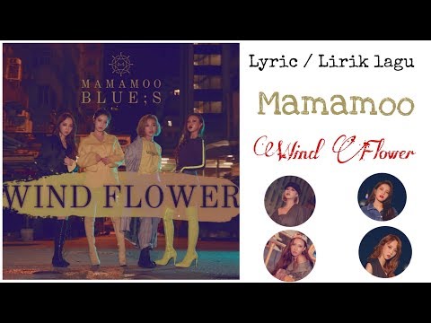 [Rom | Sub Indo] Lyric lagu Mamamoo Wind Flower #mamamoo