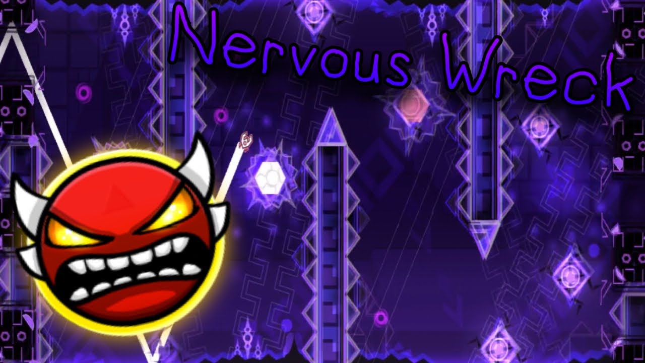 (Verification) Nervous Wreck by 8BitFudge | Geometry Dash - YouTube