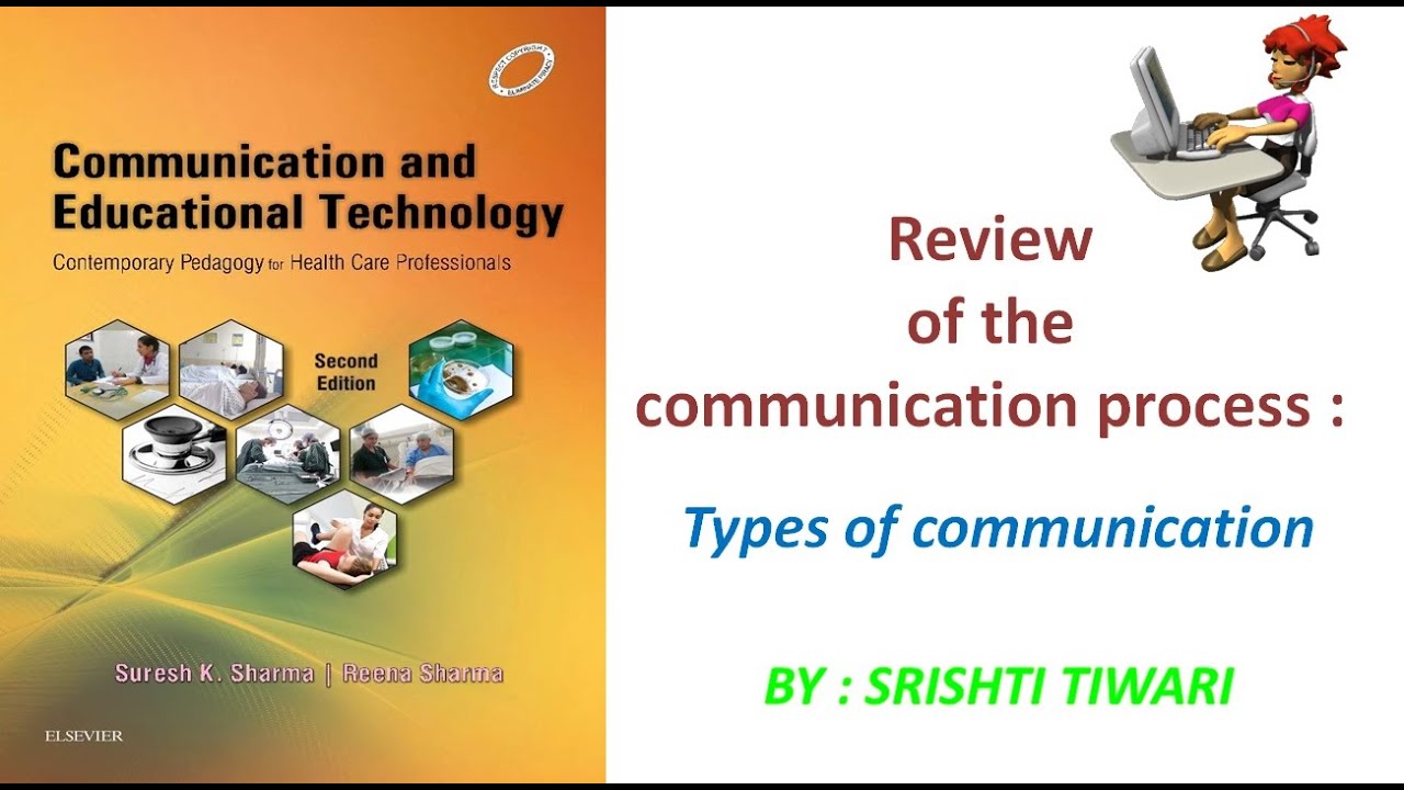 Communication & Education Technology; Review of the communication ...