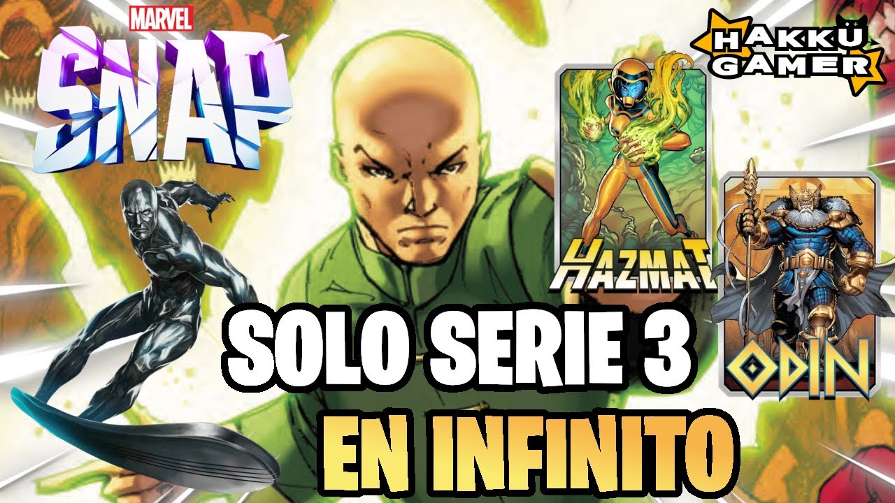 ¡Este mazo SERIE 3 te lleva a INFINITO en Marvel Snap!🔥 | Marvel Snap F2P Guide - YouTube