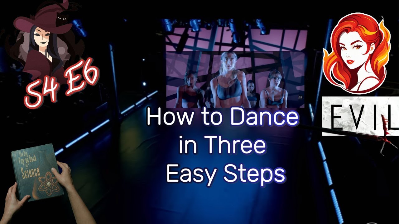 Evil S4 E6"How to Dance in Three Easy Steps" - YouTube