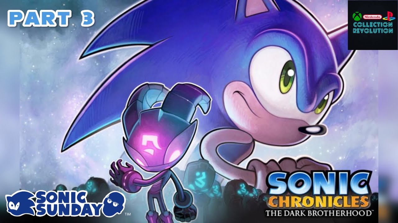 Sonic Sunday #57 | Sonic Chronicles Part 3 | The more I play the more ...