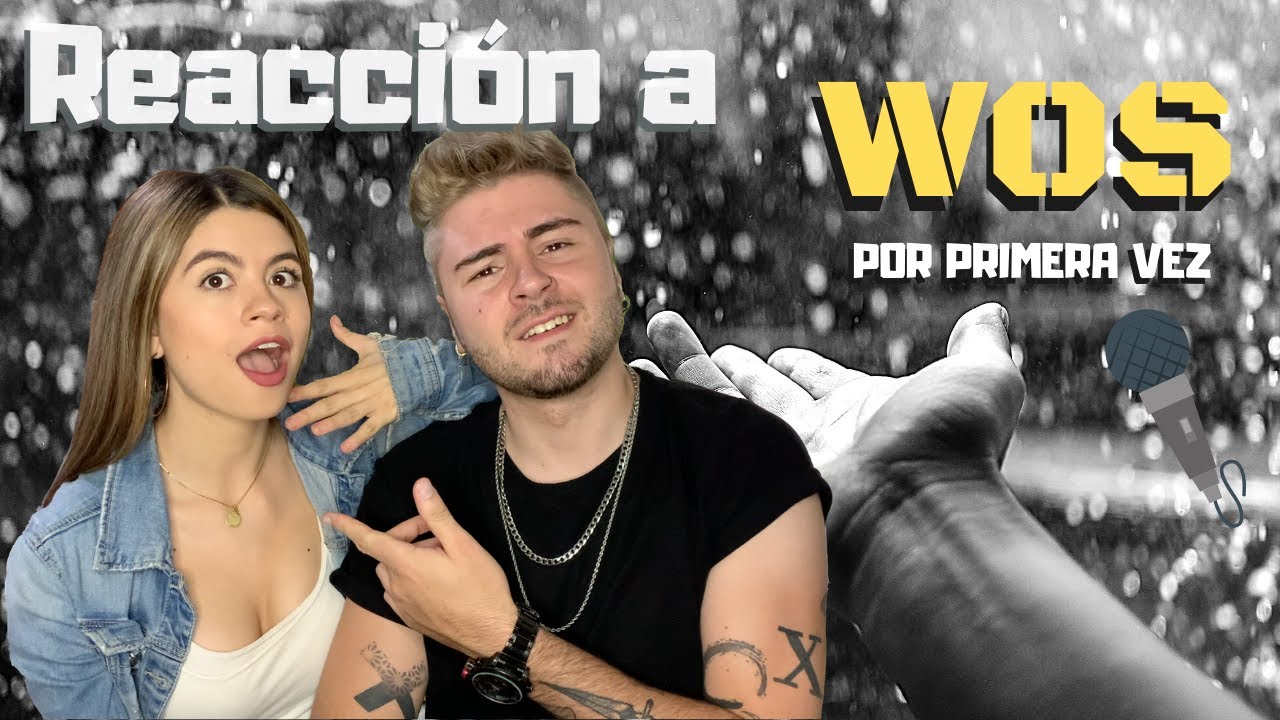 MI NOVIA REACCIONA A WOS POR PRIMERA VEZ | Ana y Milo Reaccionan - YouTube
