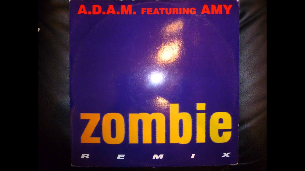 A.D.A.M. feat. Amy - Zombie Remix - YouTube