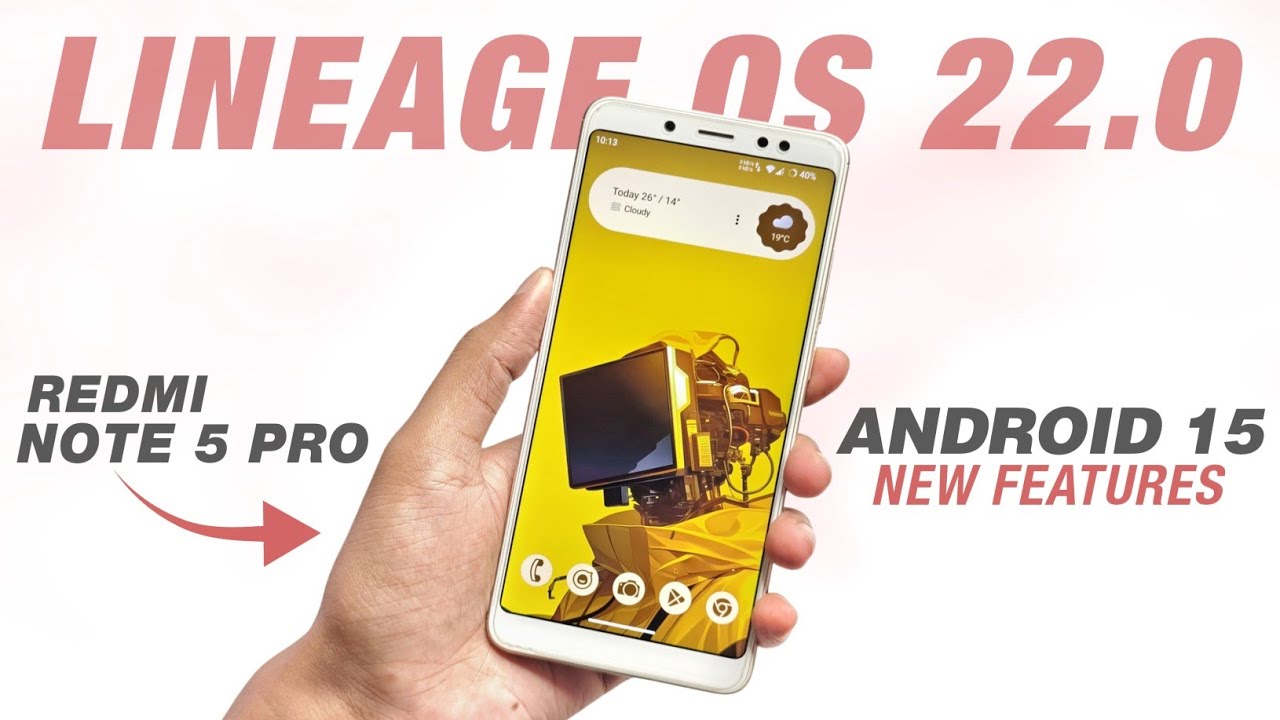 Lineage OS 22.0 Update For Redmi Note 5 Pro | Android 15 | New Features ...