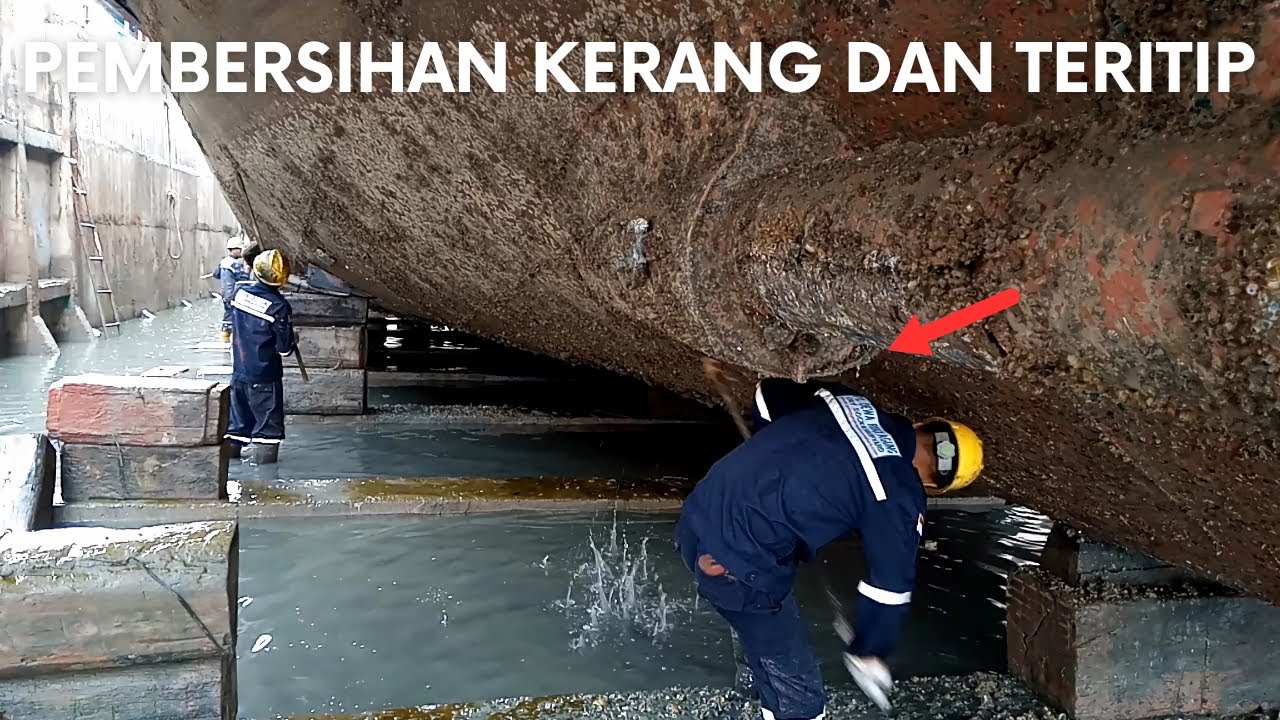Pembersihan Kerang & Teritip Pada Kapal KMP. Tongkol (Scraping ...