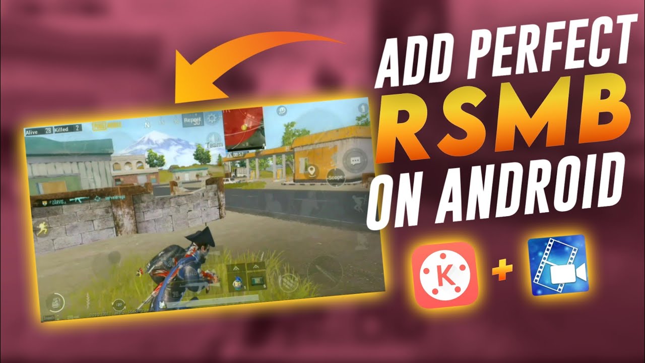 How to add RSMB on Android | How to add rsmb on kinemaster ...