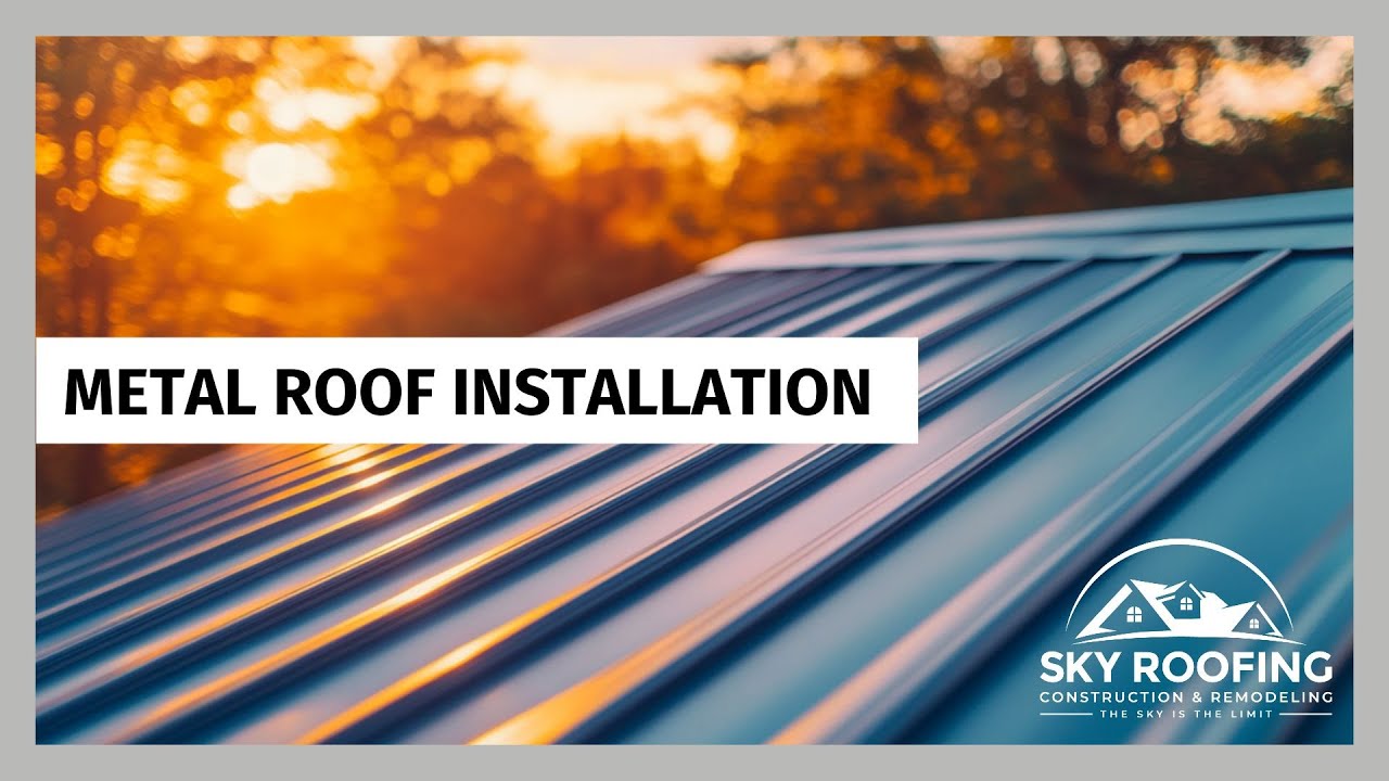 Metal Roof Installation - Sky Roofing Construction & Remodeling - Call ...