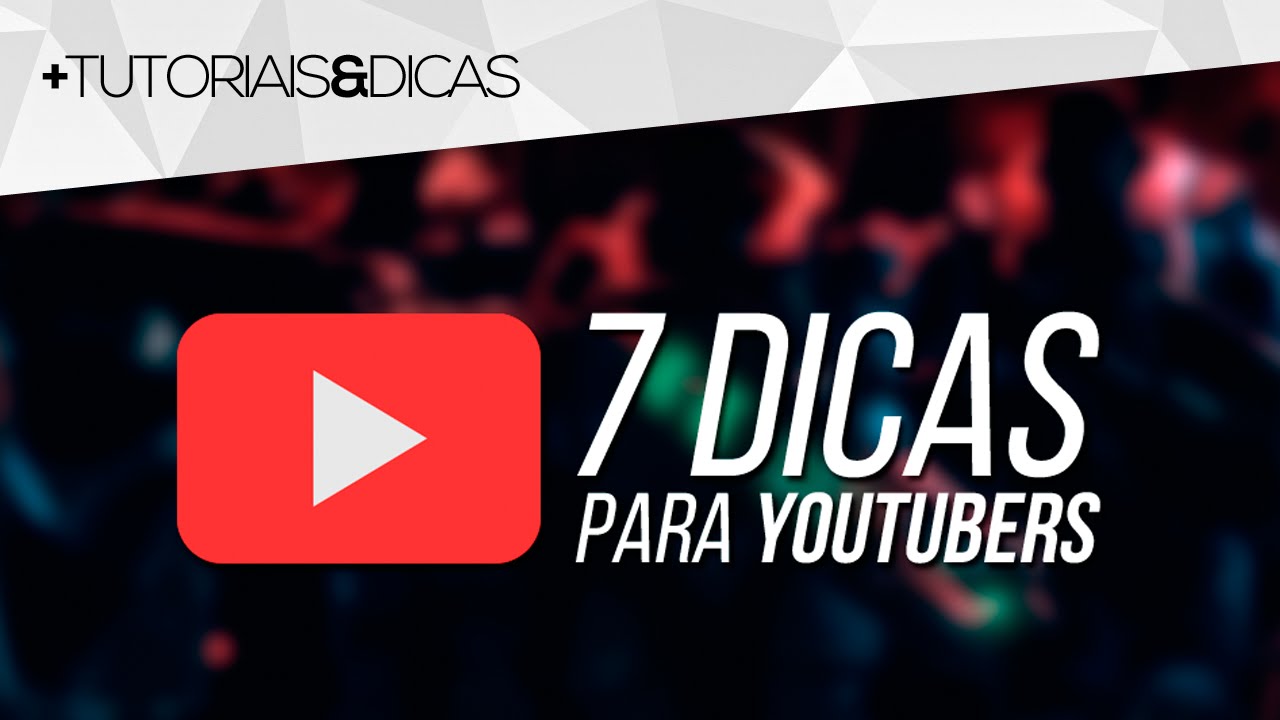 Qual O Segredo Para Crescer No Youtube 7 Dicas Para Crescer No