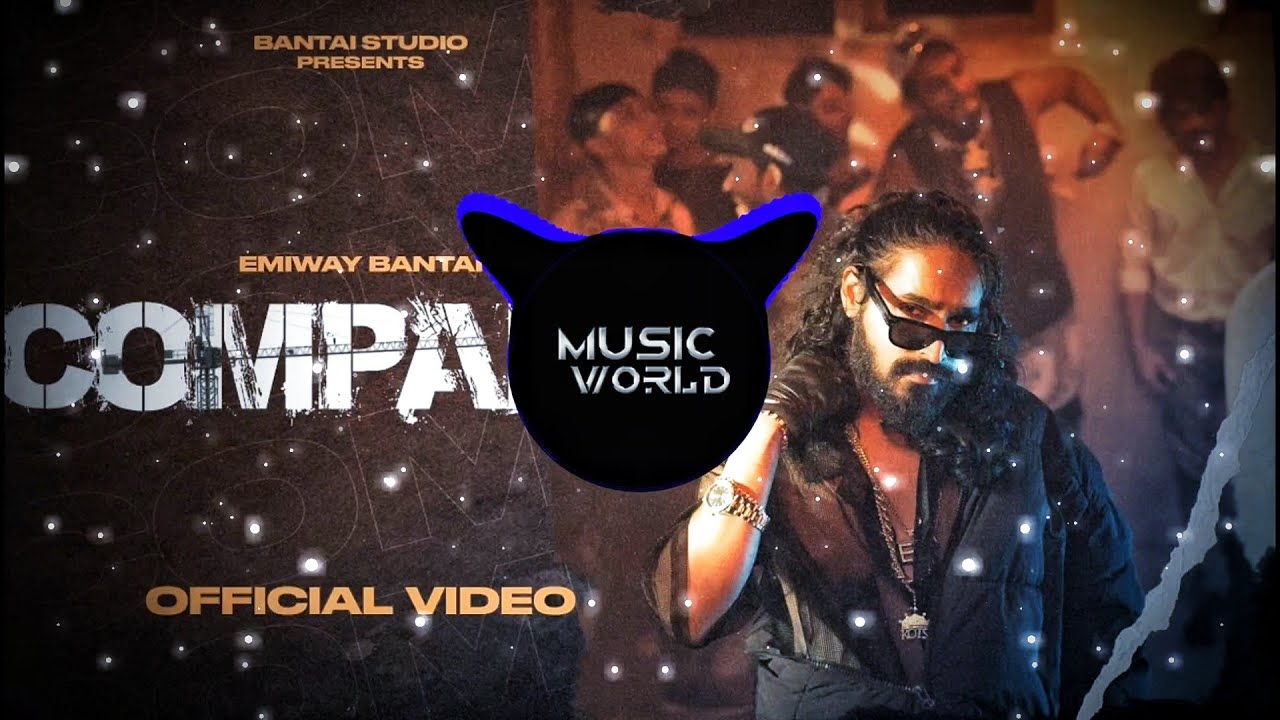 COMPANY - [Bass Boosted] | EMIWAY BANTAI | 2023 | Music World | - YouTube
