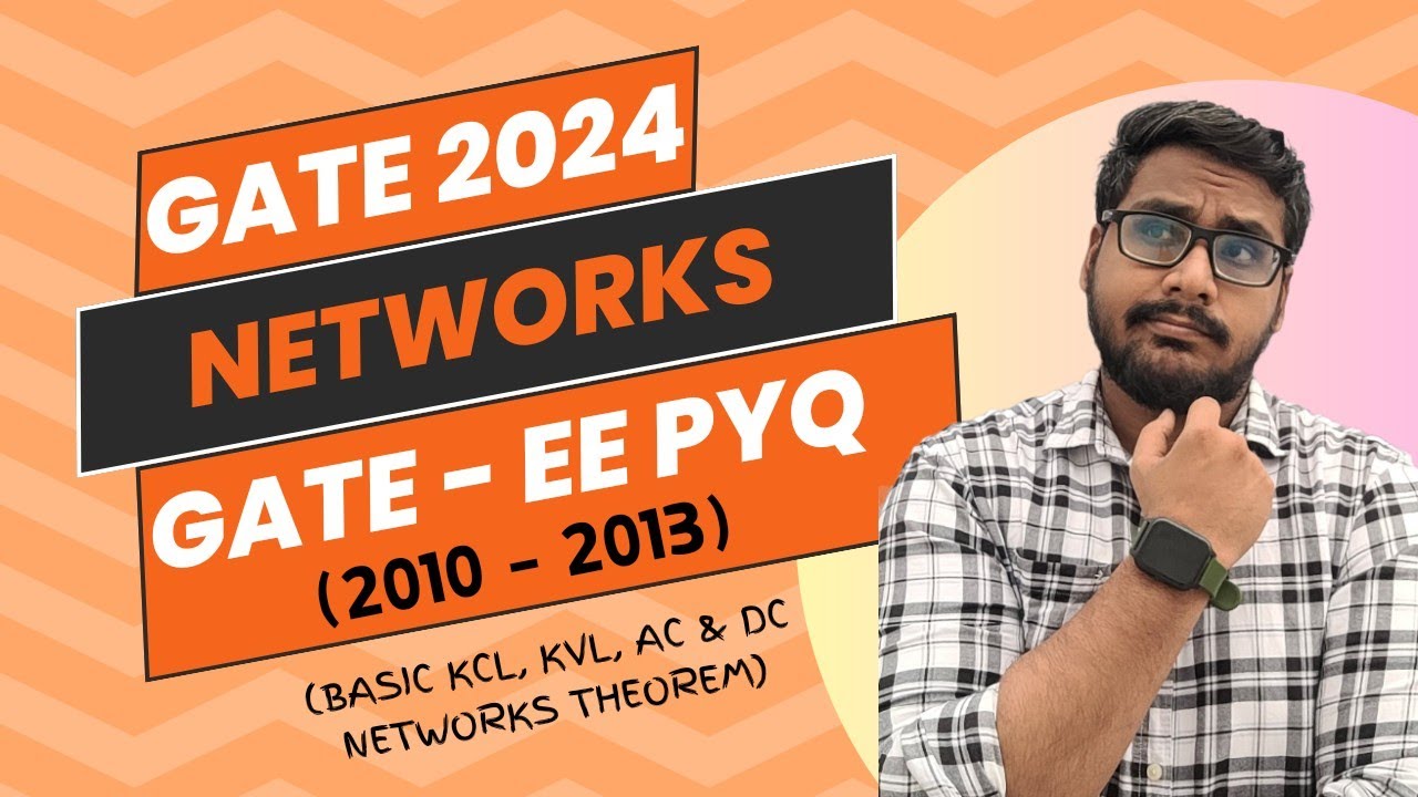 NETWORKS - Basics & Networks Theorem based GATE 2010 to GATE 2013 Q&A ...